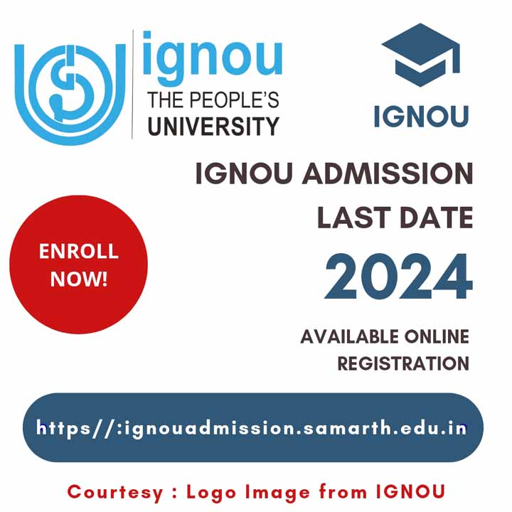 IGNOU Admission Last Date for 2024 - EduGuide by Akhilesh Shukla